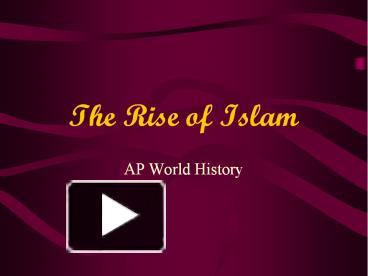 The Rise of Islam presentation | free to download
