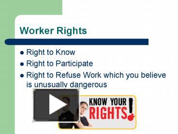 Worker Rights presentation | free to view