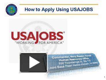 How to Apply Using USAJOBS presentation | free to view