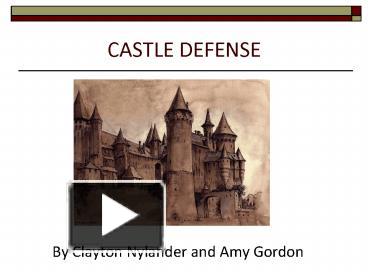 PPT – CASTLE DEFENSE PowerPoint presentation | free to download - id ...