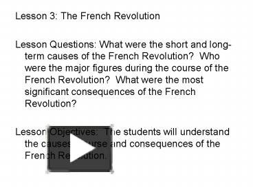 PPT – Lesson 3: The French Revolution PowerPoint presentation | free to ...