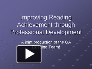 Improving Reading Achievement through Professional Development ...