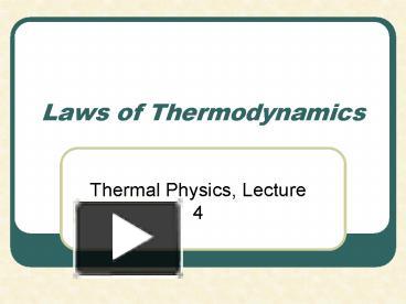 Laws of Thermodynamics presentation | free to view