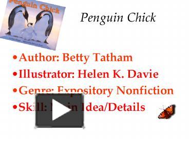 PPT – Penguin Chick PowerPoint presentation | free to view - id: 4a9494 ...