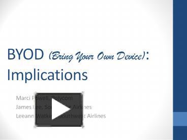 PPT – BYOD (Bring Your Own Device): Implications PowerPoint presentation | free to download - id ...