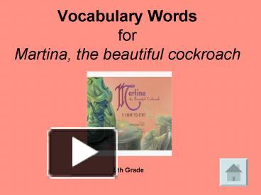 Vocabulary Words for Martina, the beautiful cockroach presentation ...