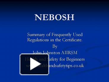 NEBOSH presentation | free to view