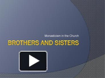 Brothers and Sisters presentation | free to view