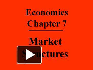 Economics Chapter 7 presentation | free to view