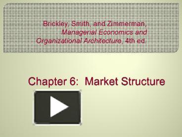 Chapter 6: Market Structure presentation | free to view