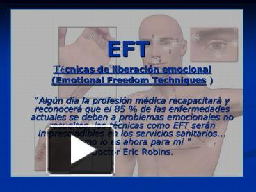 PPT – EFT PowerPoint presentation | free to download - id: 4bf4a5-MjFiZ