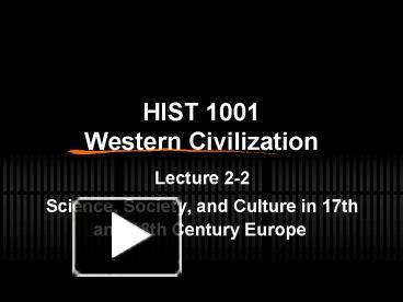 PPT – HIST 1001 Western Civilization PowerPoint presentation | free to ...