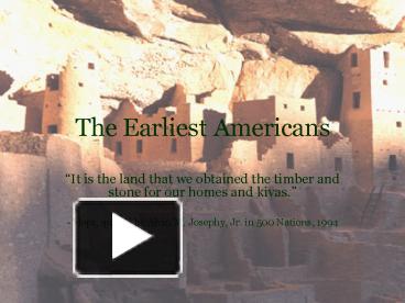 The Earliest Americans presentation | free to view