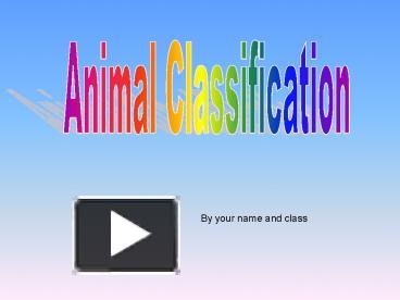 Animal Classification PowerPoint Outline presentation | free to view