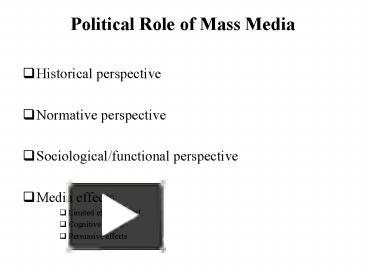Political Role of Mass Media presentation | free to view