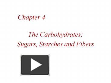 The Carbohydrates: presentation | free to view