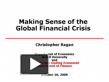 Making Sense of the Global Financial Crisis presentation | free to view