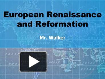 PPT – European Renaissance and Reformation PowerPoint presentation ...