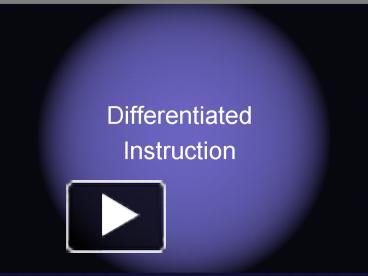 PPT – Differentiated PowerPoint presentation | free to view - id: 4ceb9 ...