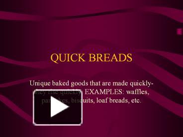 QUICK BREADS presentation | free to download