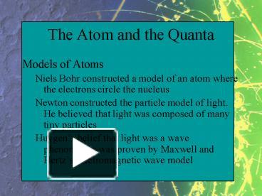 PPT – The Atom and the Quanta PowerPoint presentation | free to view ...