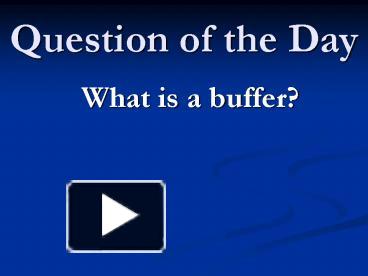 PPT – Question of the Day PowerPoint presentation | free to download ...