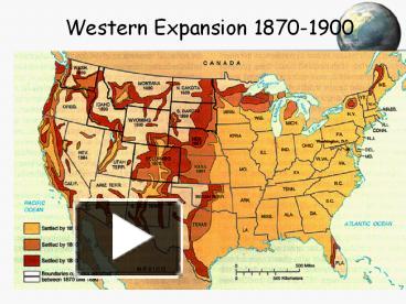 Western Expansion 1870-1900 presentation | free to view