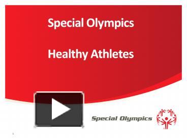 PPT – Special Olympics Healthy Athletes PowerPoint presentation | free ...