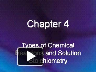 Types of Chemical Reactions and Solution Stoichiometry presentation ...