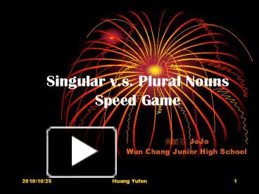 PPT – Singular v.s. Plural Nouns Speed Game PowerPoint presentation ...
