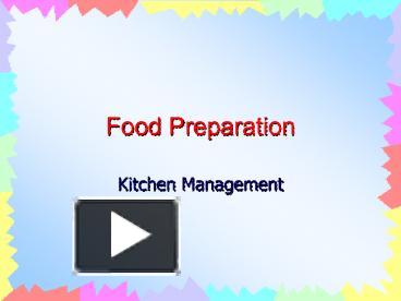 Food Preparation presentation | free to view