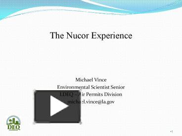 PPT – The Nucor Experience PowerPoint presentation | free to download - id: 4d91c0-NmFhY