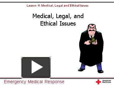 Medical, Legal, and Ethical Issues presentation | free to view