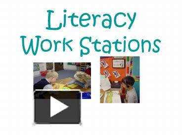 Literacy Work Stations presentation | free to download