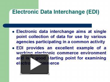 Electronic Data Interchange (EDI) presentation | free to view