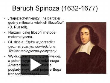 Baruch Spinoza (1632-1677) presentation | free to download