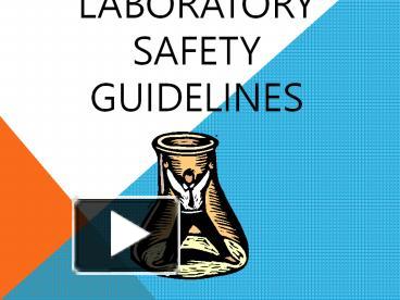 Laboratory Safety Guidelines presentation | free to download