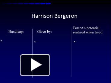 PPT – Harrison Bergeron PowerPoint presentation | free to download - id ...