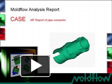 Moldflow Analysis Report presentation | free to view