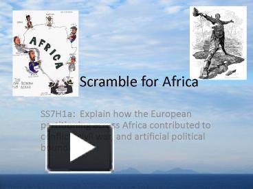 SS7H1a: Explain how the European partitioning across Africa contributed ...