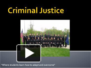 PPT – Criminal Justice PowerPoint presentation | free to download - id ...