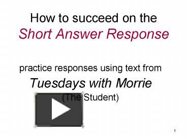 How to succeed on the Short Answer Response presentation | free to view