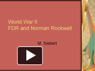 World War II FDR and Norman Rockwell presentation | free to view