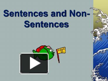 Sentences and Non-Sentences presentation | free to view