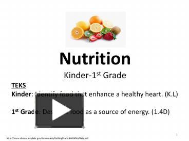 Nutrition Kinder-1st Grade presentation | free to view