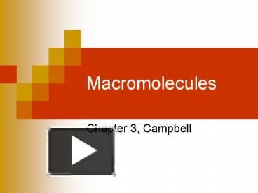 Macromolecules presentation | free to view