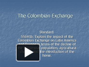 The Colombian Exchange presentation | free to view