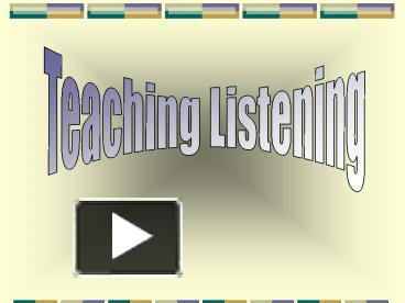 Teaching Listening presentation | free to view