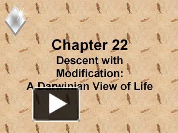 PPT – Chapter 22 Descent with Modification: A Darwinian View of Life PowerPoint presentation ...