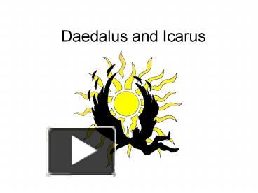Daedalus and Icarus presentation | free to download